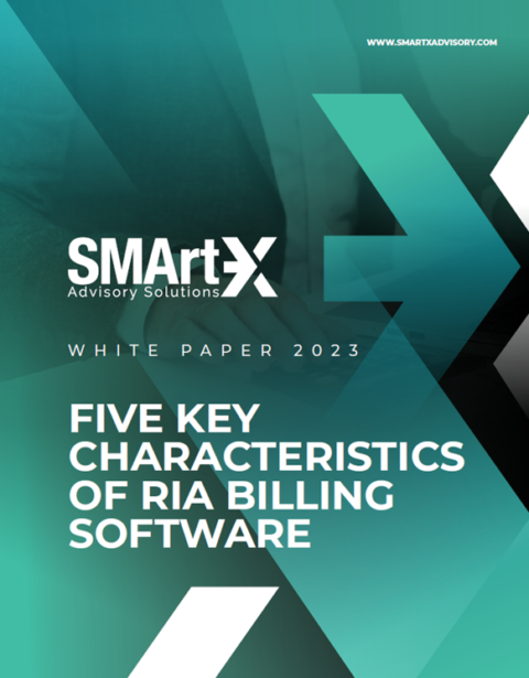 5 Key Characteristics of RIA Billing Software - SMArtX Advisory Solutions